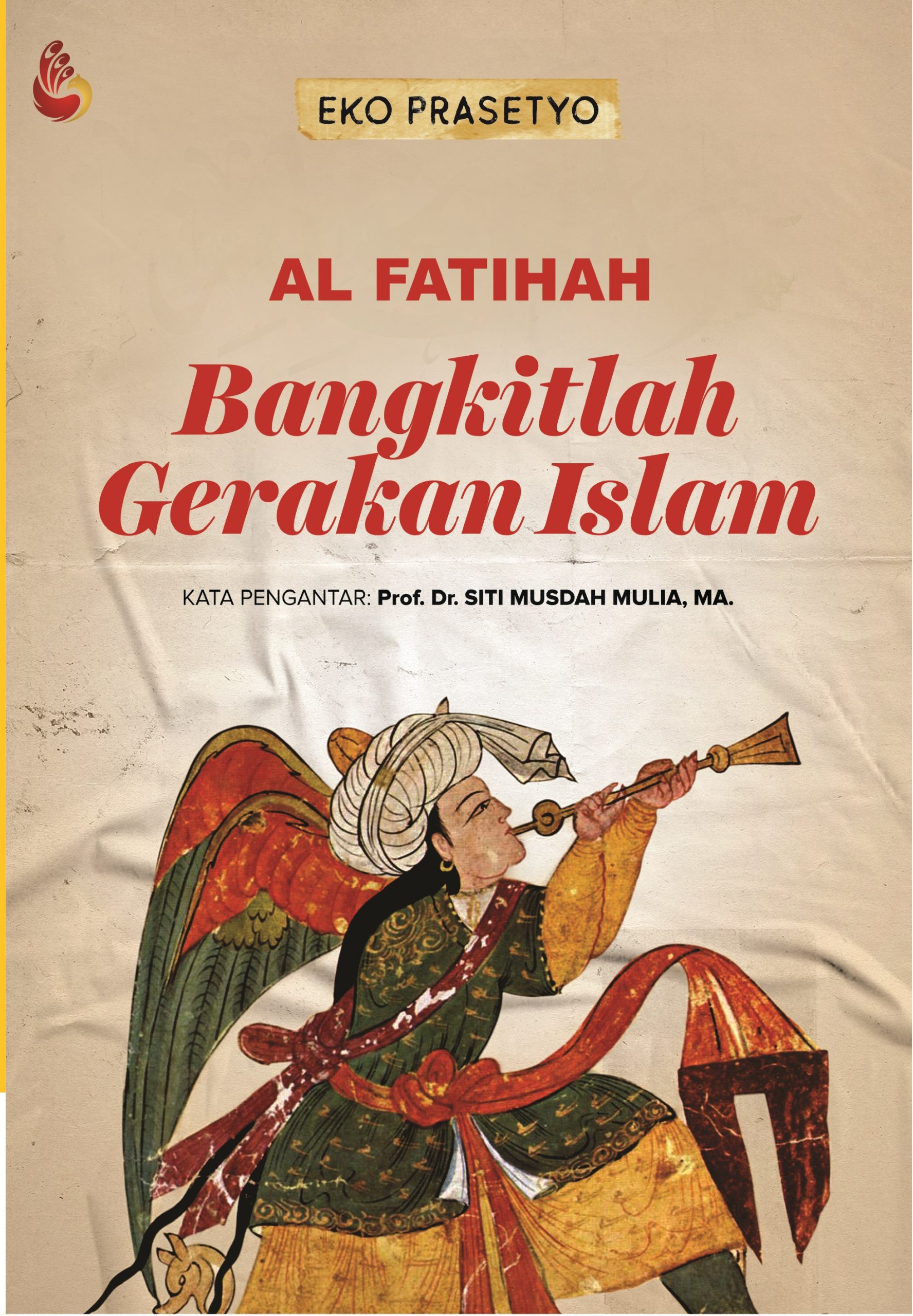 AL FATIHAH: Bangkitlah Gerakan Islam – Eko Prasetyo | Store Intrans ...