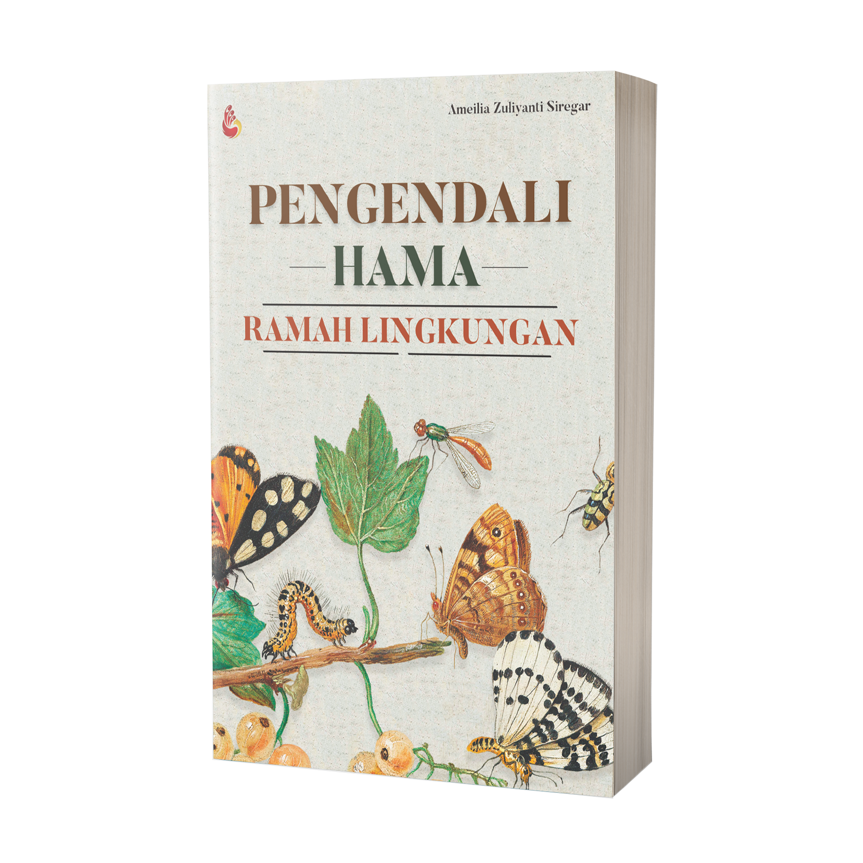 Pengendali Hama Ramah Lingkungan – Ameilia Zuliyanti Siregar | Store ...