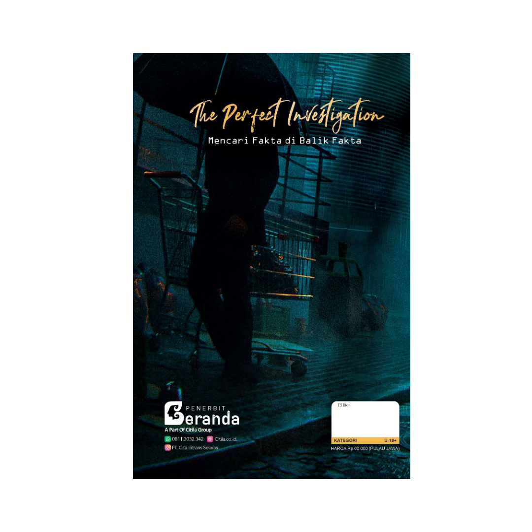 The Perfect Investigation: Mencari Fakta di Balik Fakta | Store Intrans ...