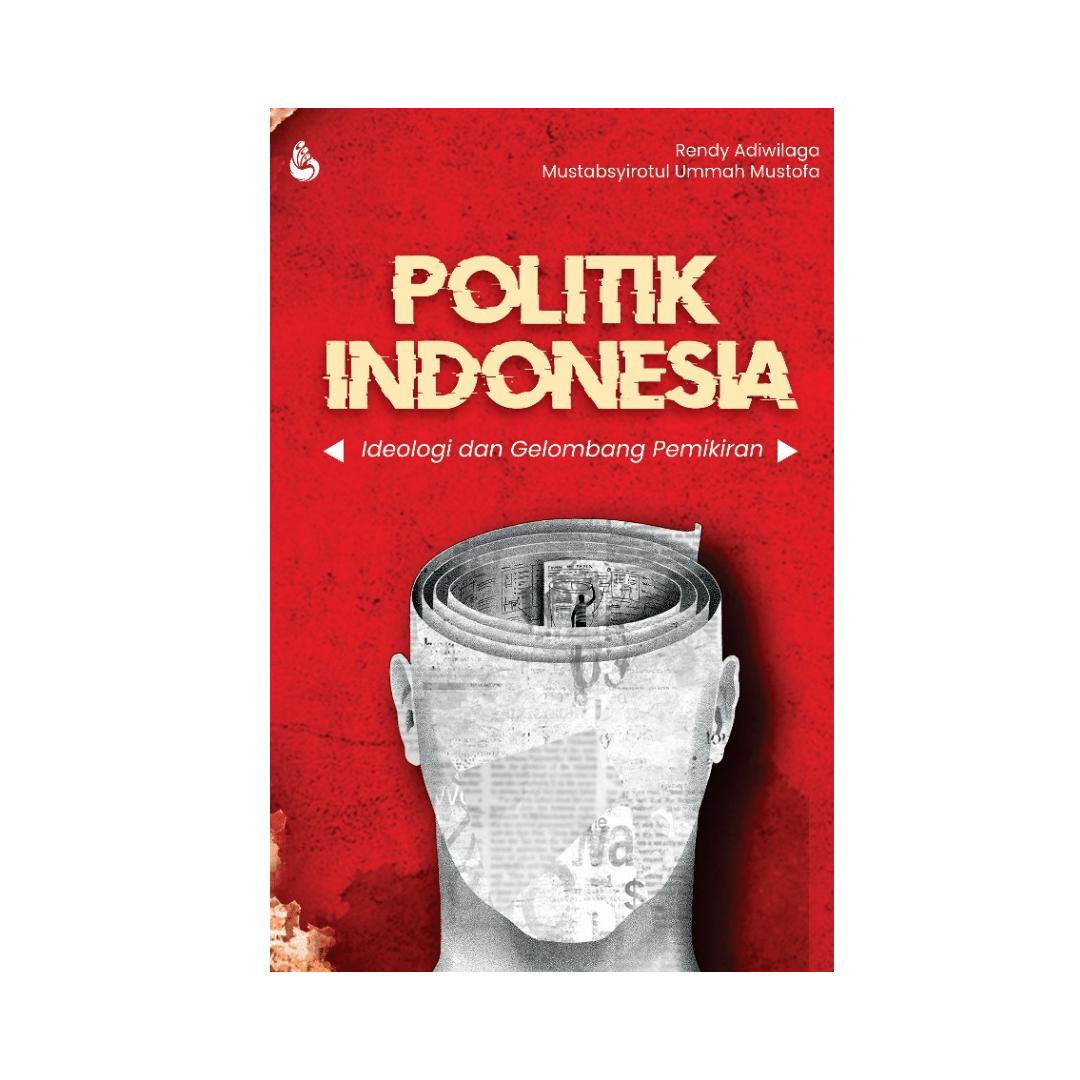 Politik Indonesia: Ideologi dan Gelombang Pemikiran | Store Intrans ...