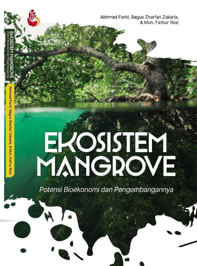 EKOSISTEM MANGROVE: Potensi Bioekonomi dan Pengembangannya | Store ...