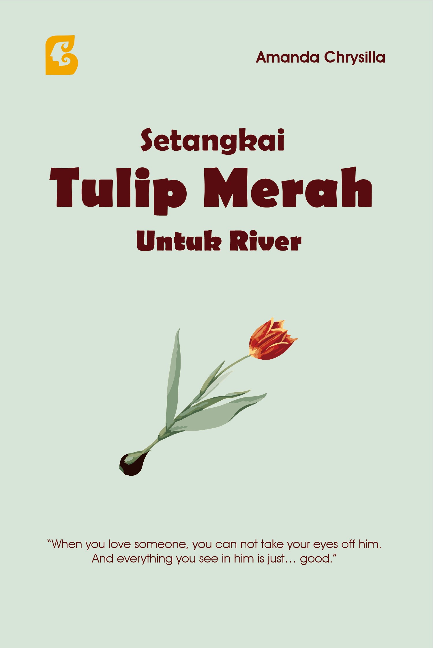 Setangkai Tulip Merah Untuk River | Store Intrans Publishing