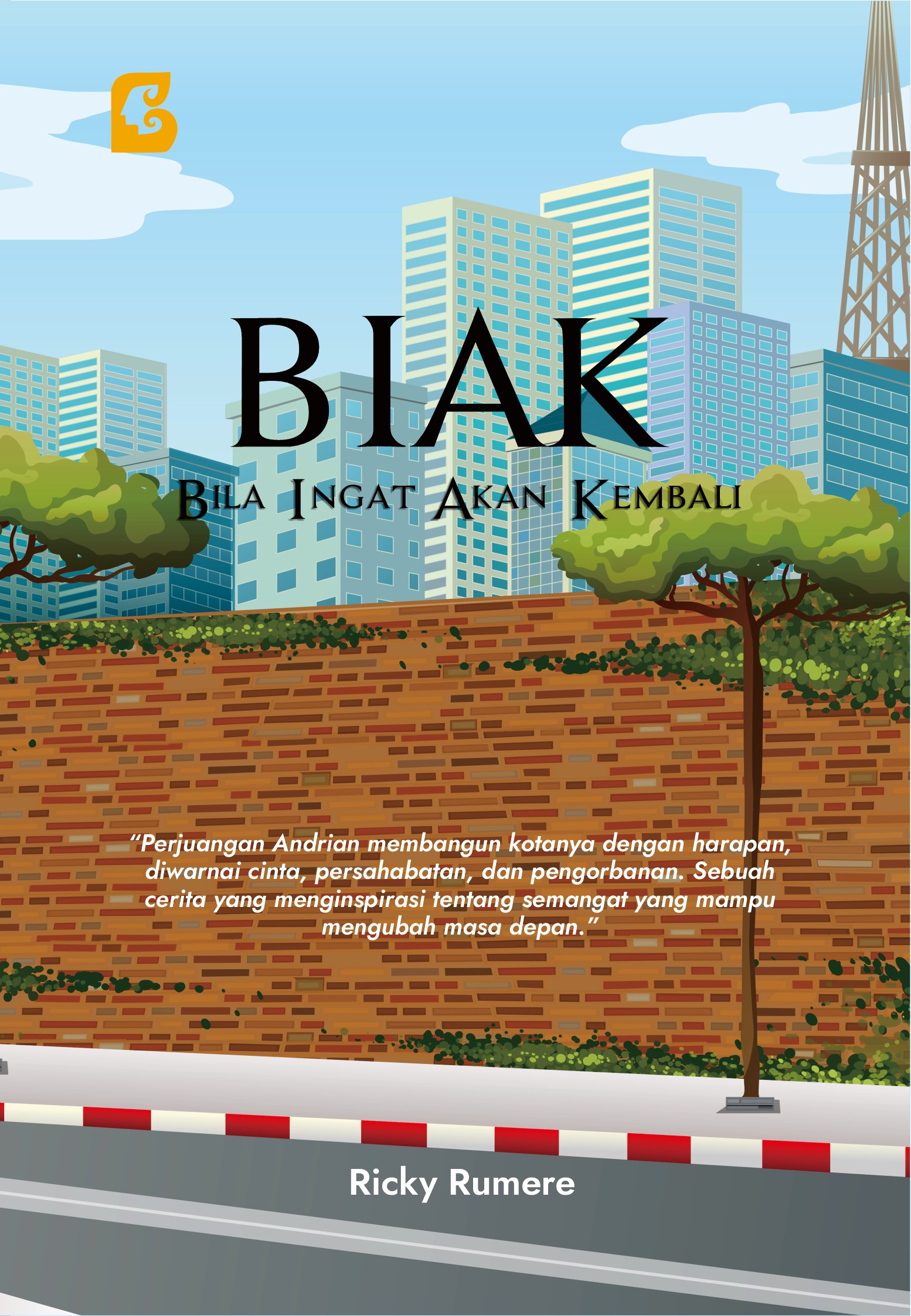 BIAK (Bila Ingat Akan Kembali) | Store Intrans Publishing